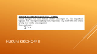 HUKUM KIRCHOFF I DAN HUKUM KIRCHOFF II (3).pptx