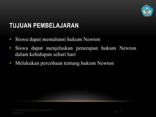 HUKUM NEWTON .PPT.ppt