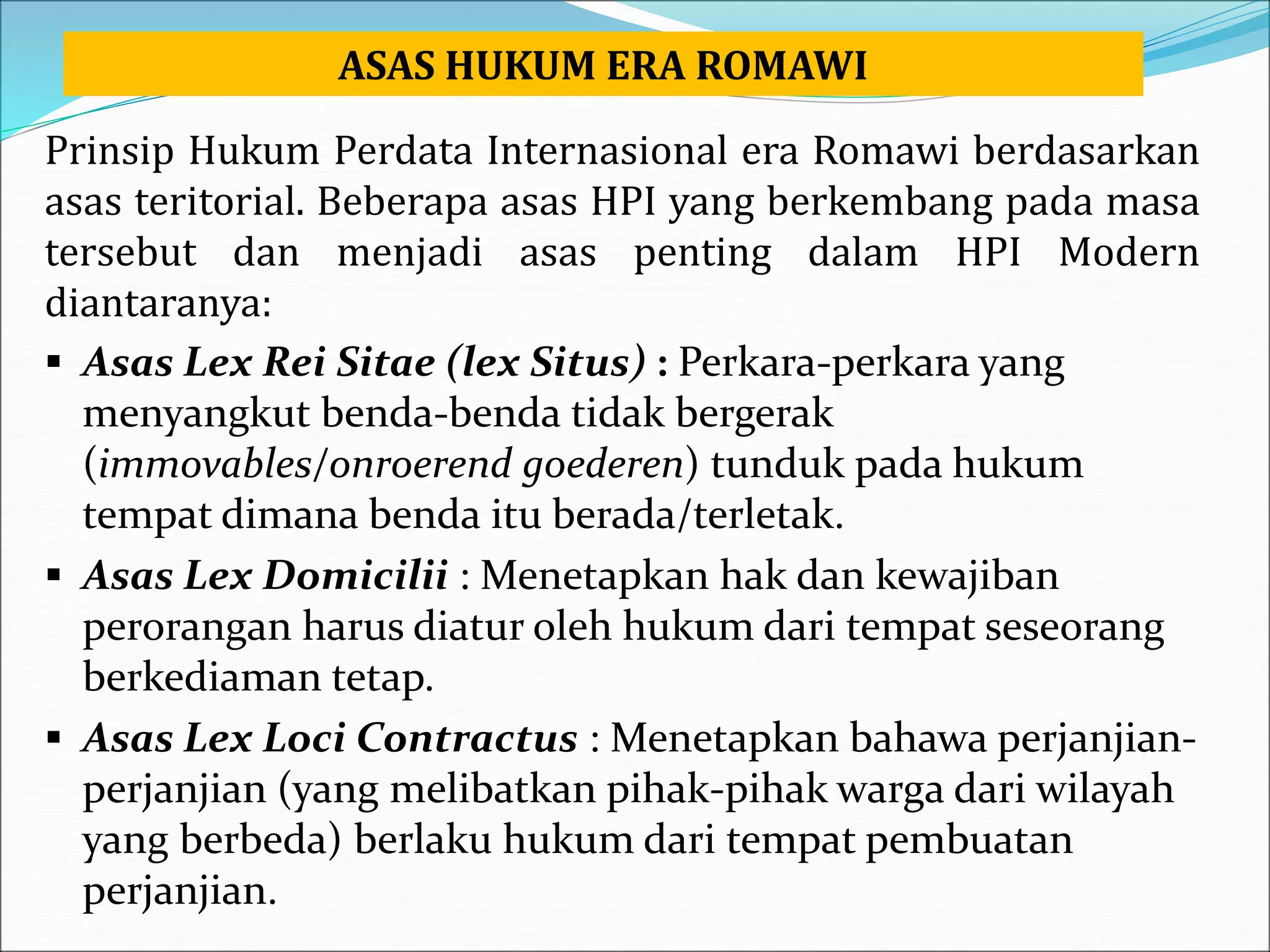 Hukum perdata internasional - Sejarah perkembangan hukum perdata internasional (Idik Saeful ...