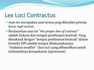Hukum perdata internasional - Asas-asas hukum perdata internasional tentang hukum perjanjian ...