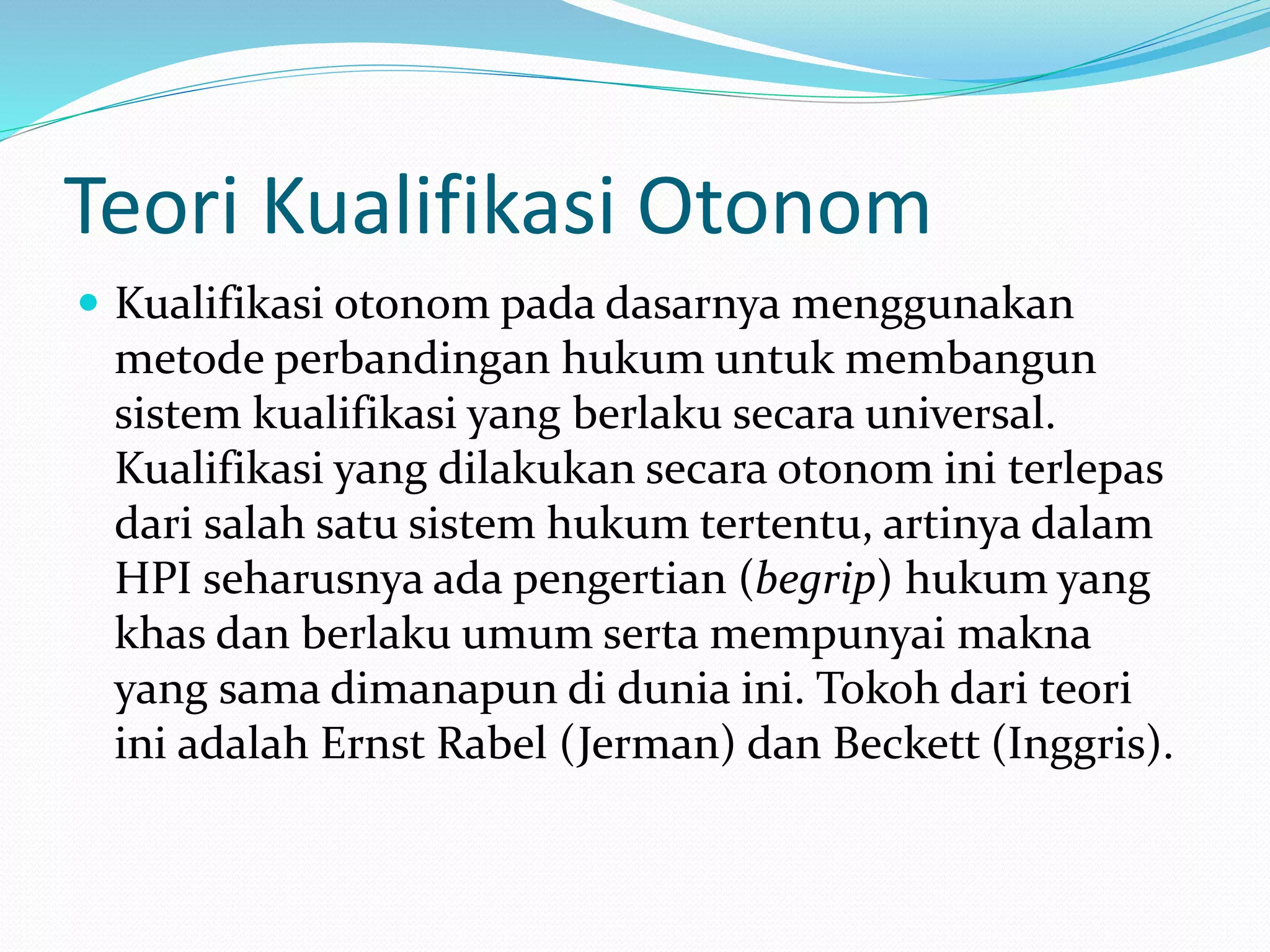 Hukum perdata internasional - Kualifikasi dalam hukum perdata ...