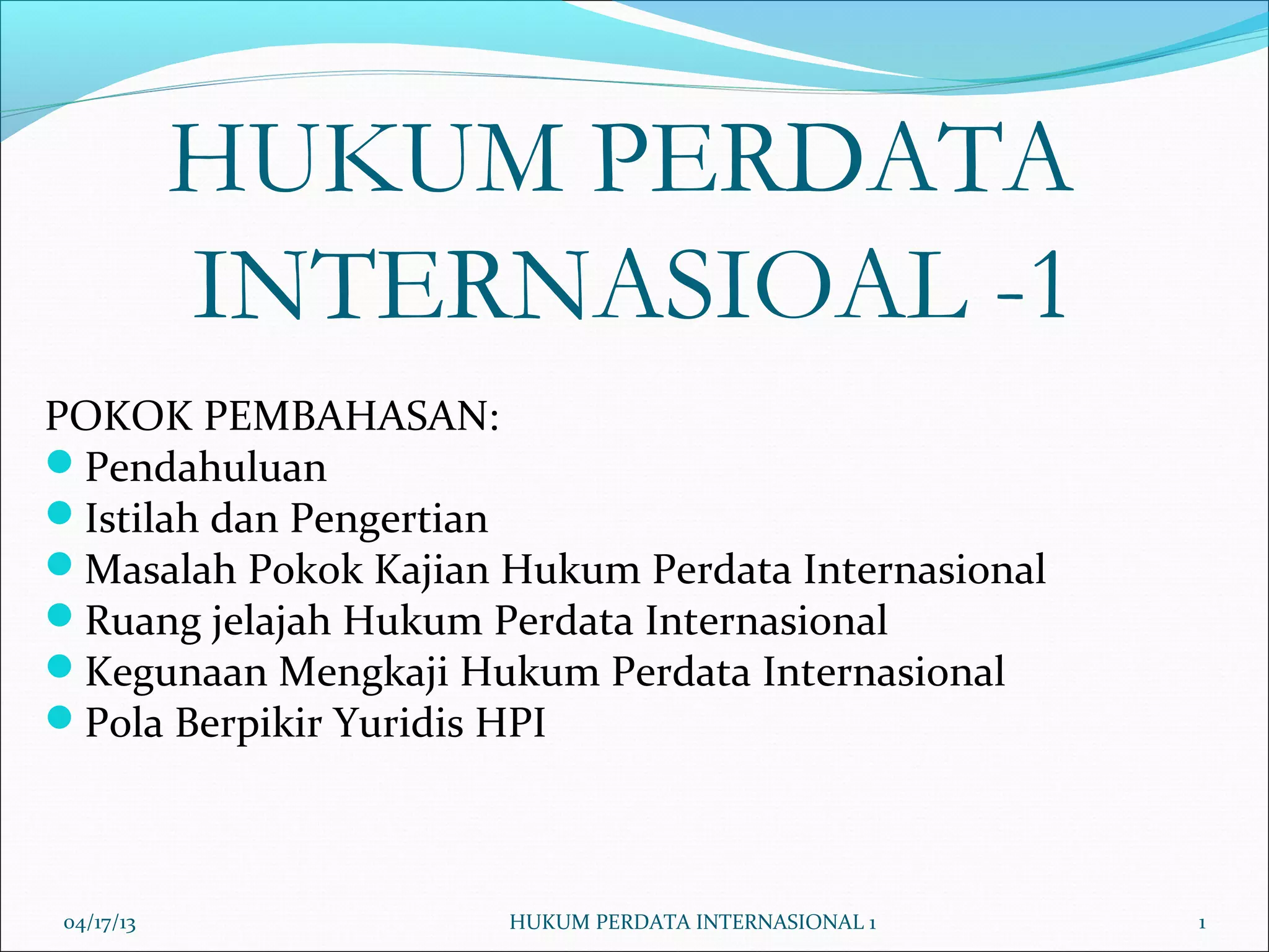 Hukum perdata internasional 1 | PPT