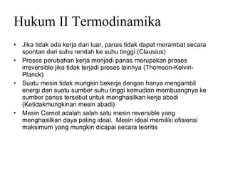 Hukum termodinamika kedua | PPT