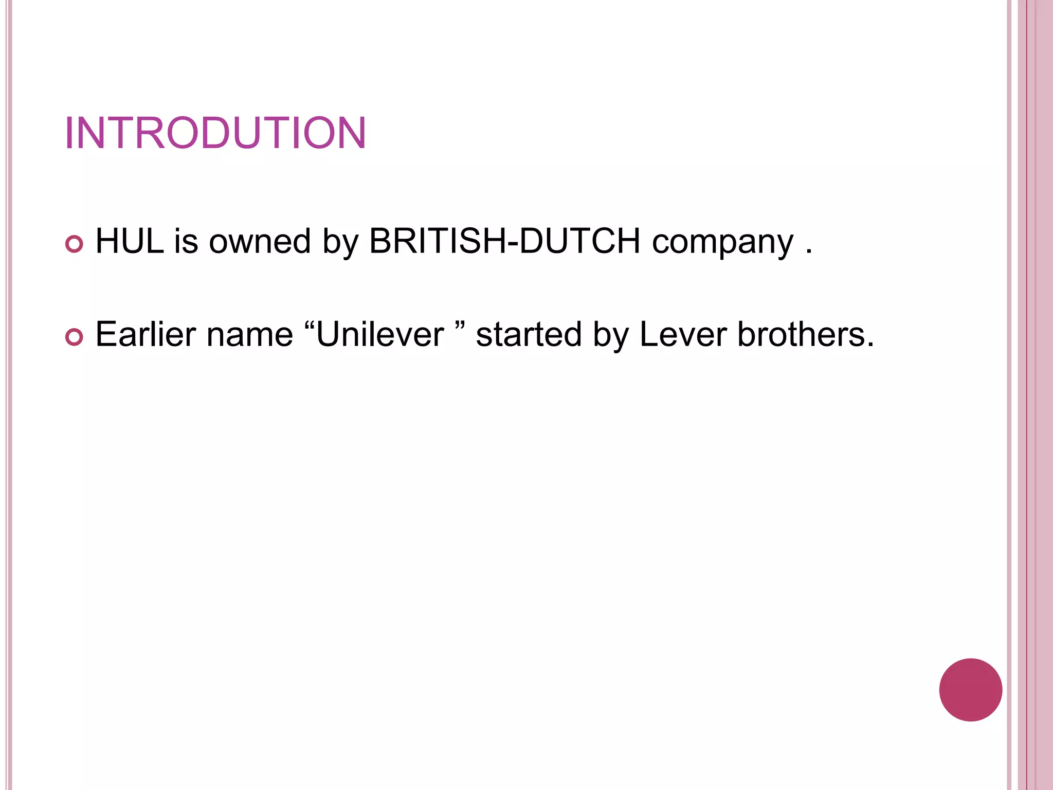 HINDUSTAN UNILEVER LIMITED (HUL) | PPT