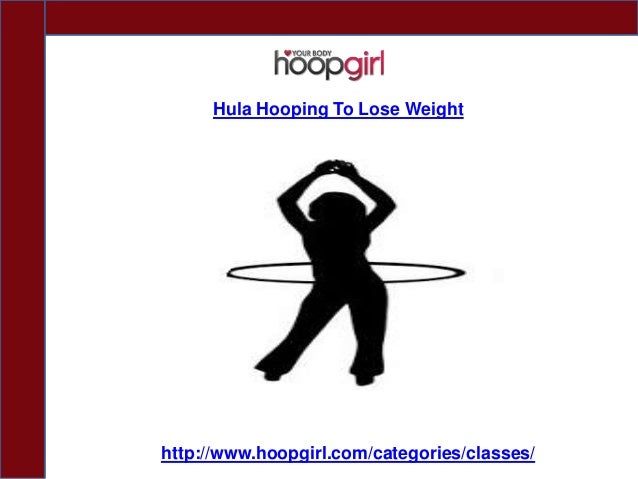 Hula hooping to lose weight