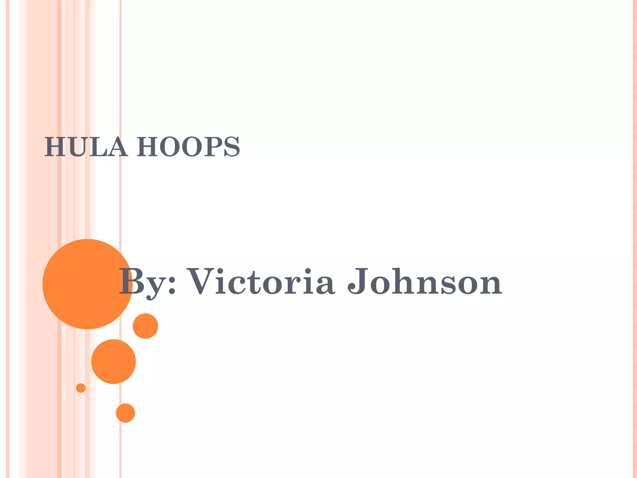 Hula hoops | PPT