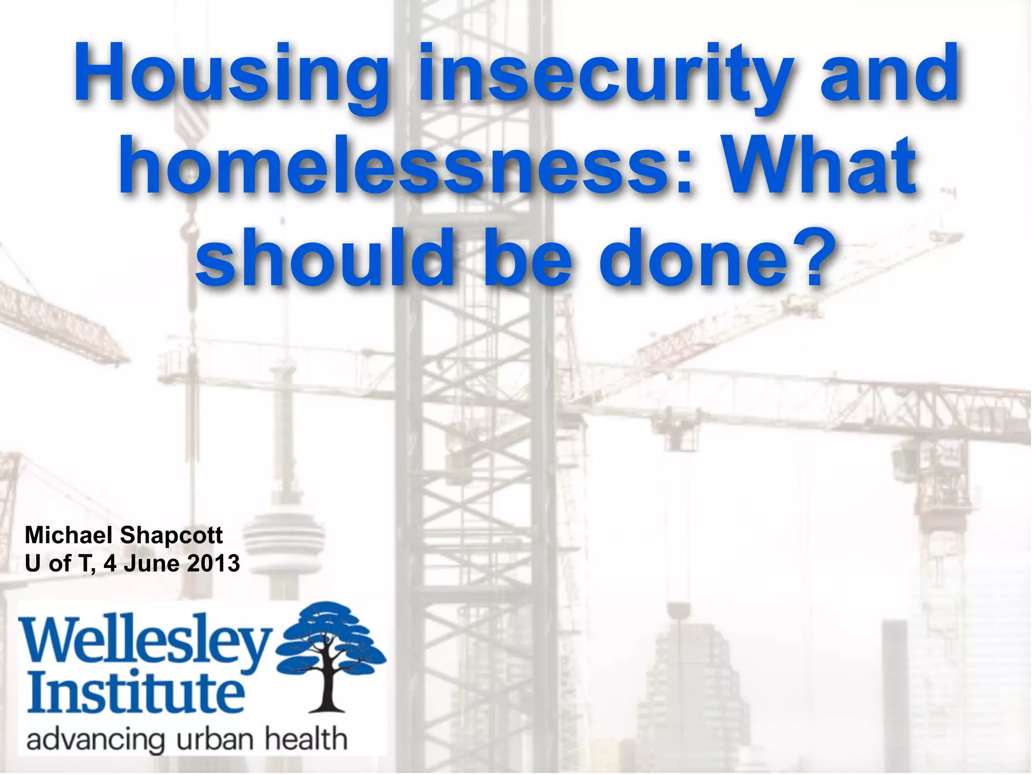 Housing Insecurity and Homelessness: What Should Be Done? | PPT