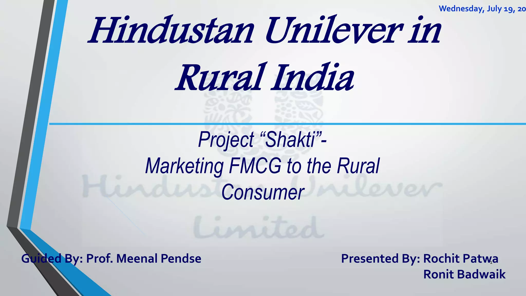 HUL in rural India- Project Shakti | PPTX