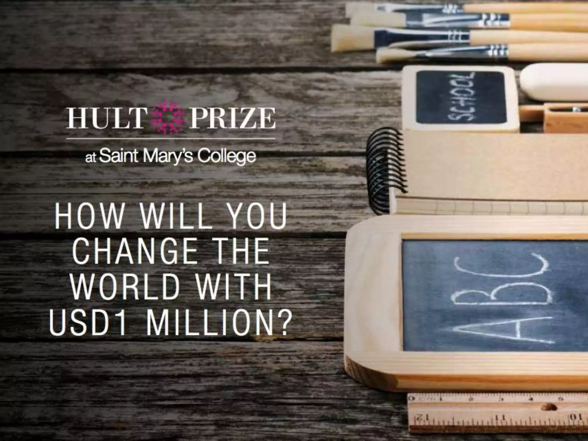 Hult Prize at Saint Mary's College of California Overview | PPTX