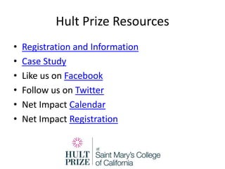 Hult Prize at Saint Mary's College of California Overview | PPTX