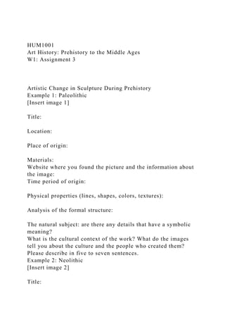 HUM1001Art History Prehistory to the Middle AgesW1 Assignmen.docx