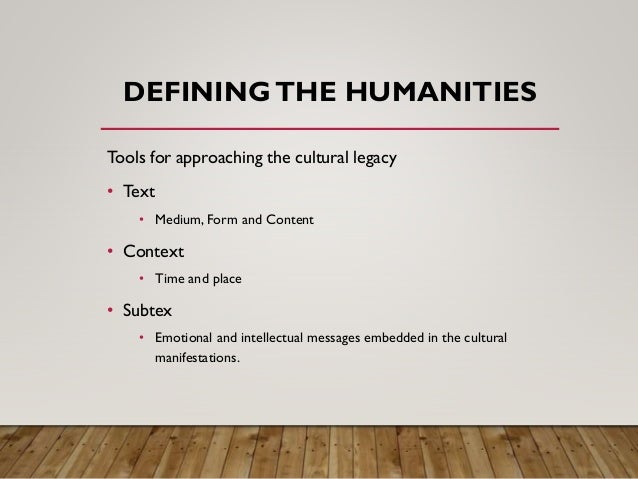 HUM 100: Defining th Humanities
