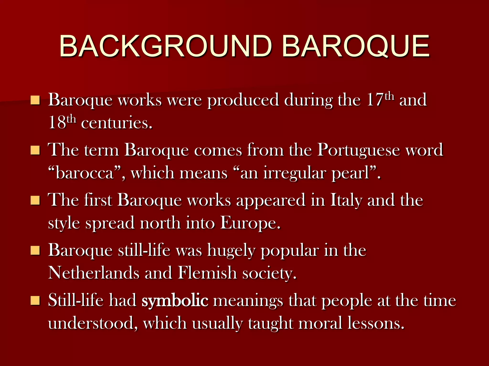 Hum1020 1030 baroque still life painting | PPTX