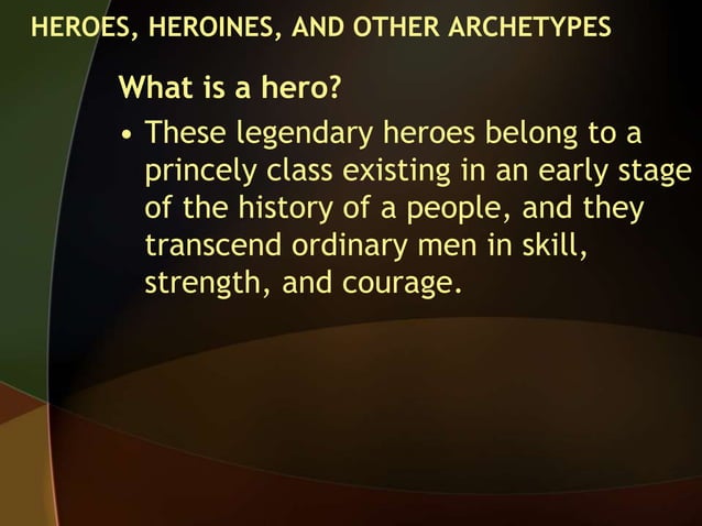 HUM105 HEROES, HEROINES, AND OTHER CHARACTER ARCHETYPES | PDF