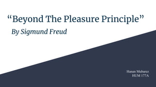 “Beyond The Pleasure Principle” By Sigmund Freud.pptx