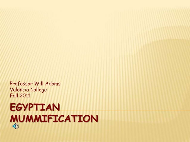 Hum2220 1330 egyptian mummification | PPT