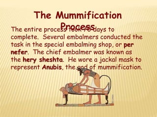 Hum2220 1330 egyptian mummification | PPTX