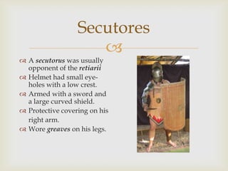 Hum2220 1800 roman gladiators | PPTX