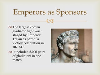 Hum2220 1800 roman gladiators | PPTX