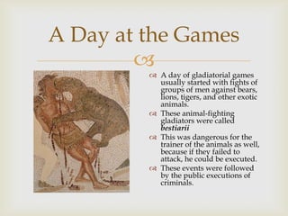 Hum2220 1800 roman gladiators | PPTX