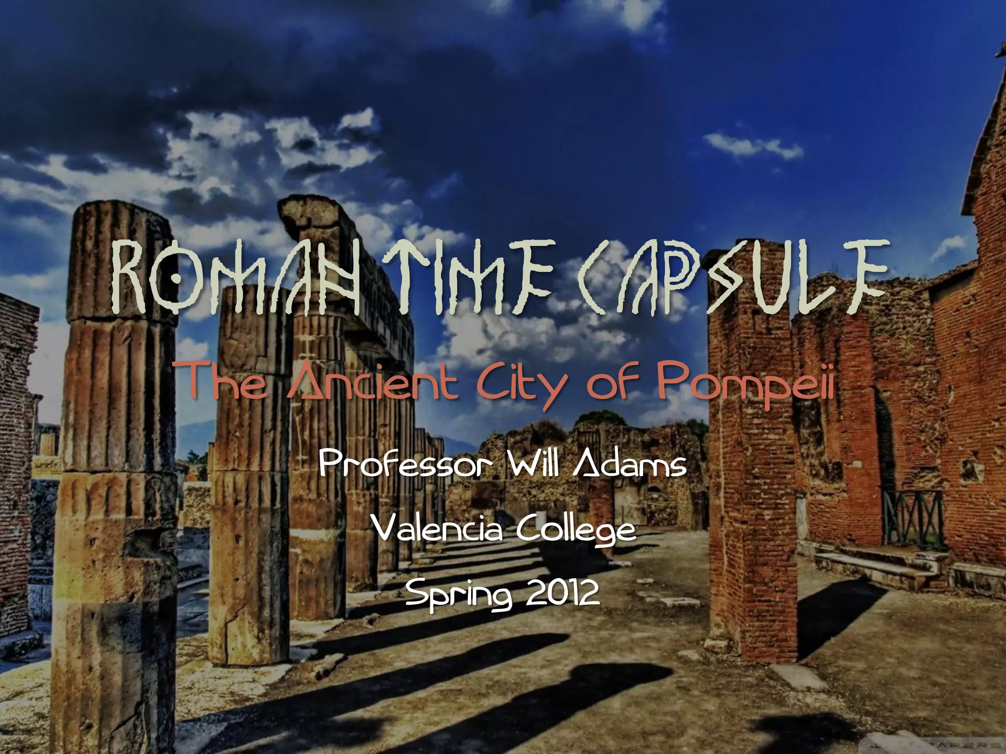 Hum2220 roman time capsule pompeii & herculaneum | PDF | Historic Site ...