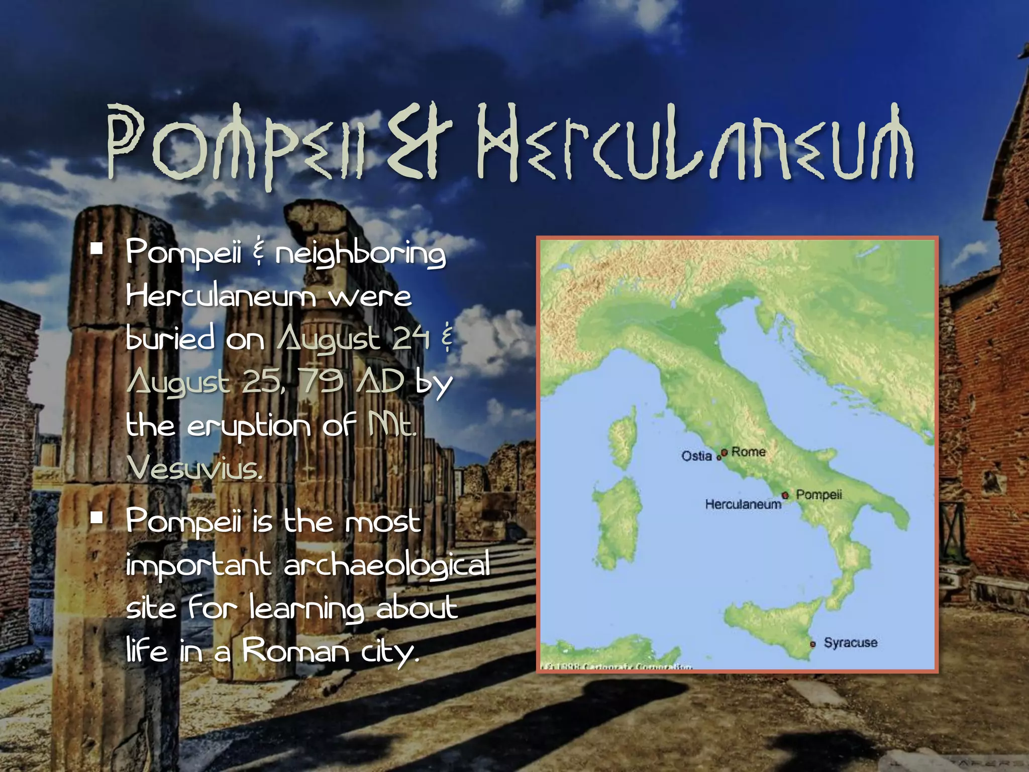 Hum2220 roman time capsule pompeii & herculaneum | PPT