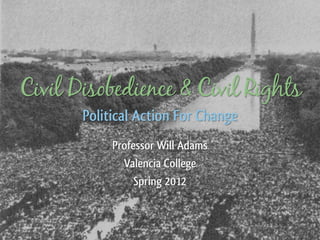 Hum2250 civil disobedience & civil rights movement political action for ...