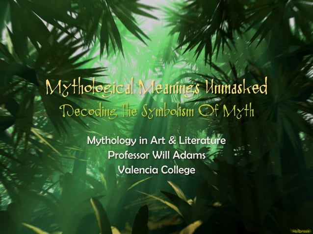 Hum2310 mythological meanings unmasked decoding the symbolism of myth ...