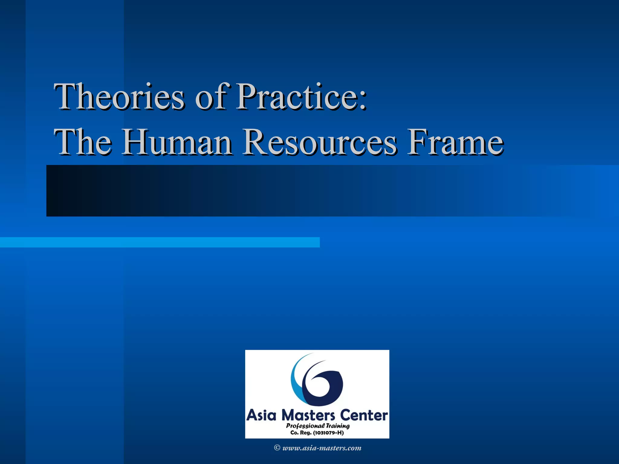 The Human Resource Frame - Presentation Slides | PPT