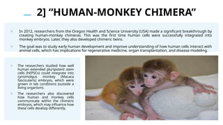 Human-Animal Chimera: Revolutionizing Medicine While Confronting ...