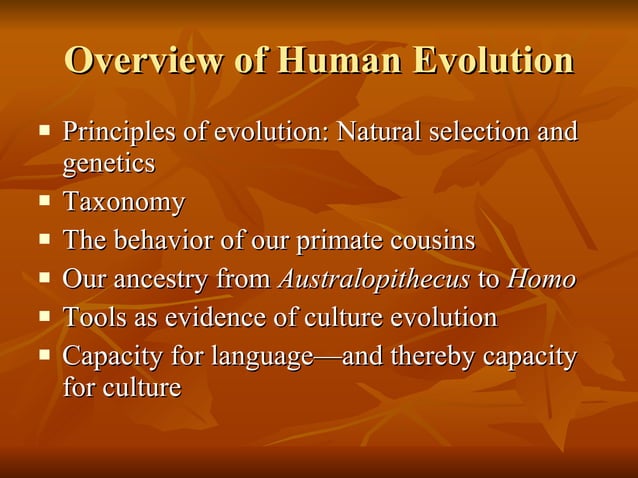Human Biological and Cultural Evolution. | PPT