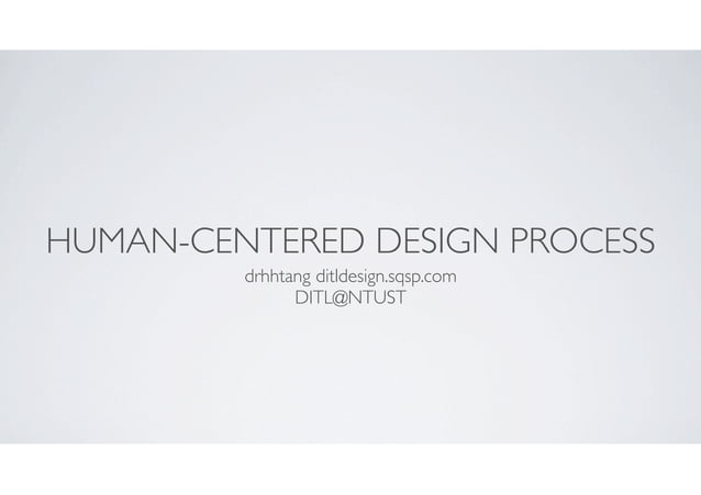Human centered design process | PDF | Technology & Computing