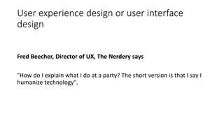 HUMAN COMPUTER INTERACTION AND THE FUTURE OF USER EXPERIENCE DESIGN | PPTX