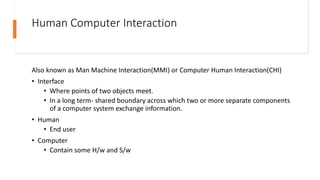 HUMAN COMPUTER INTERACTION AND THE FUTURE OF USER EXPERIENCE DESIGN | PPTX