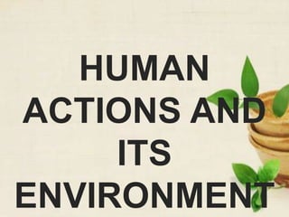 Human environment system ppt | PPTX