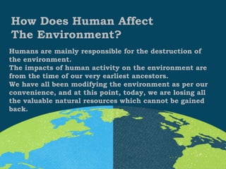 HUMAN-FACTORS-THAT-AFFECT-THE-ENVIRONMENT.pptx