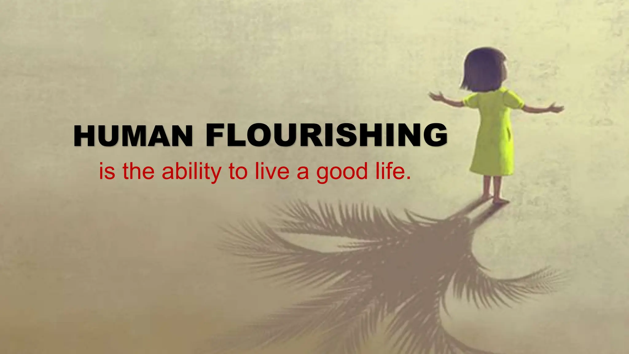 Human-Flourishing-final.pptx