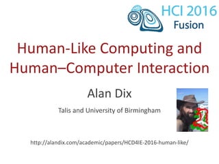 Human-Like Computing and Human-Computer Interaction | PPTX