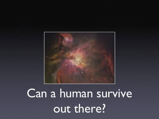Human Limits in Space | PPT