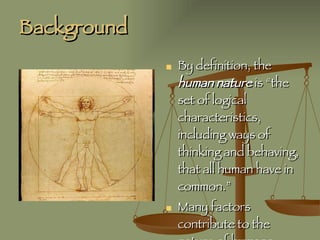 Human Nature Presentation | PPT