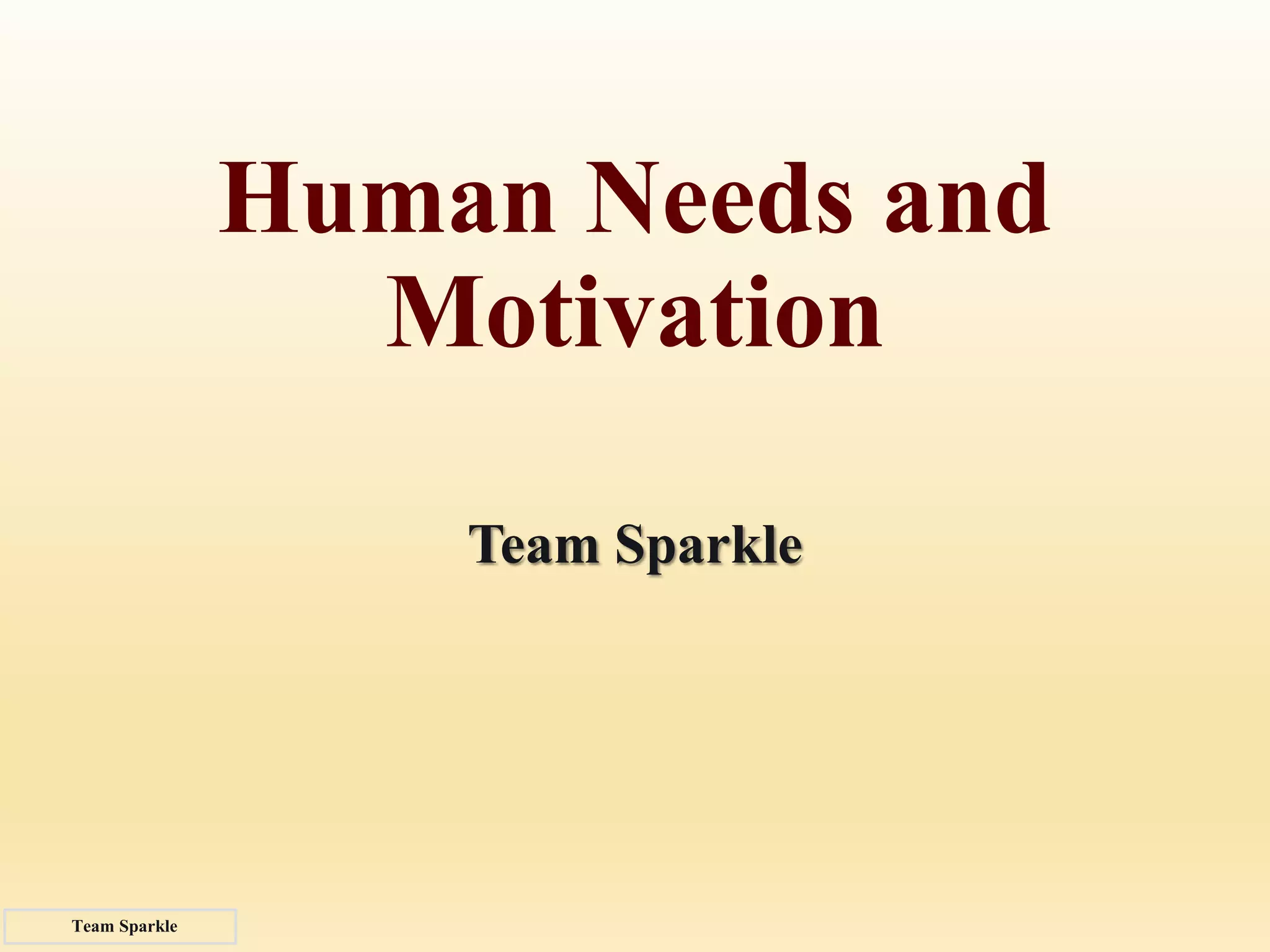 Human needs-and-motivation | PPTX