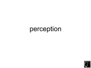 The Human perception & Overview | PPT