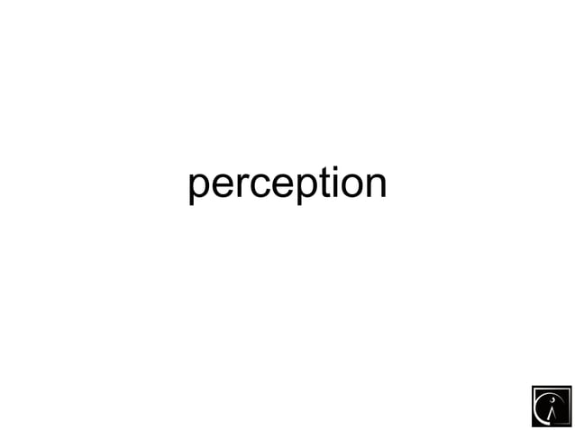 The Human perception & Overview | PPT | Artificial Intelligence ...