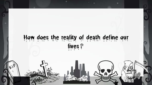 HUMAN-PERSON-AS-ORIENTED-TOWARDS-THEIR-IMPENDING-DEATH-1.pptx ...