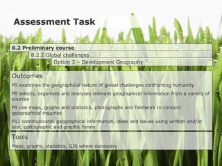 NSW Stage 6 Geography - Development assessment task | PPT