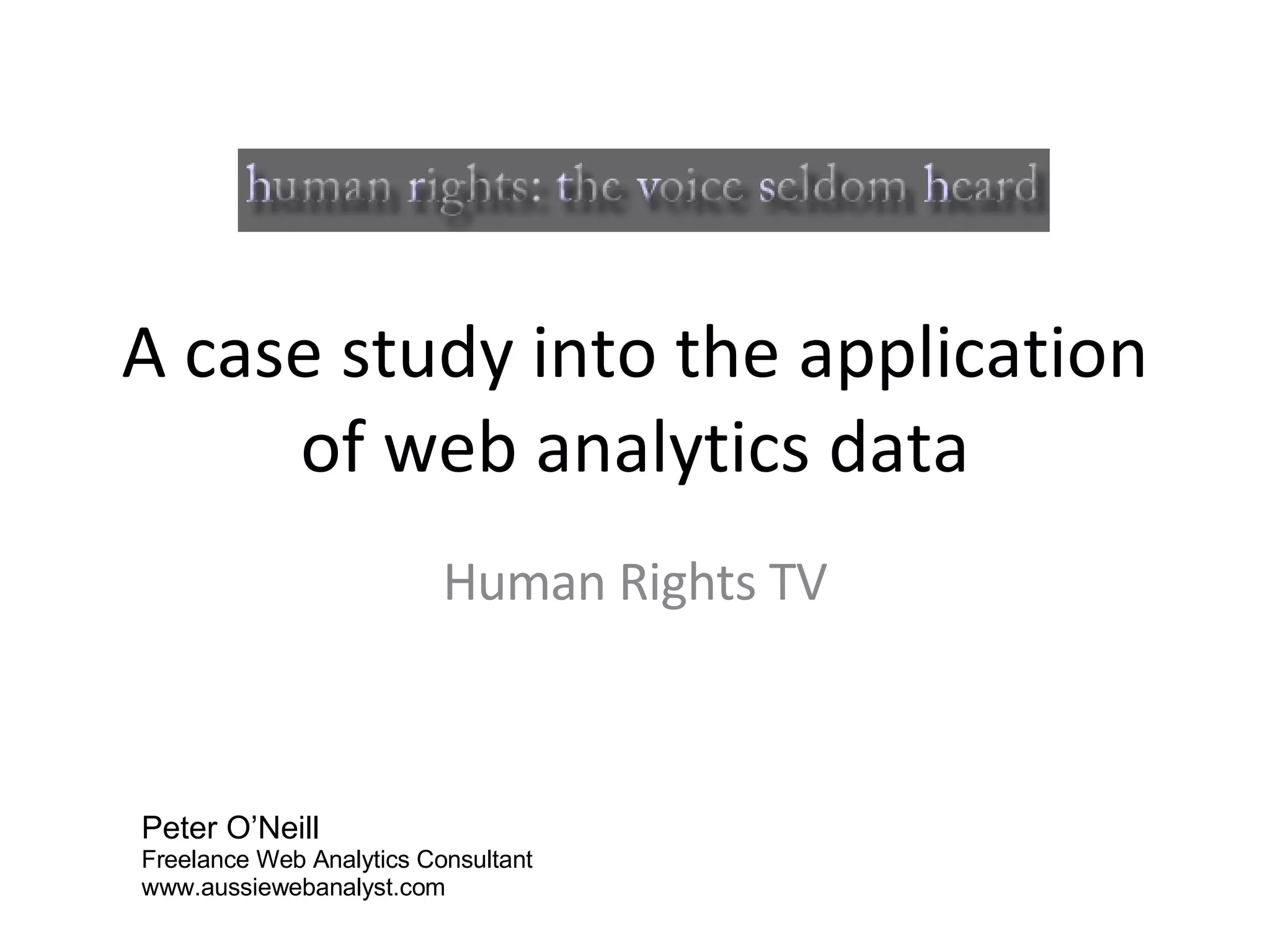 Human Rights TV Case Study | PPT | Internet | Computing
