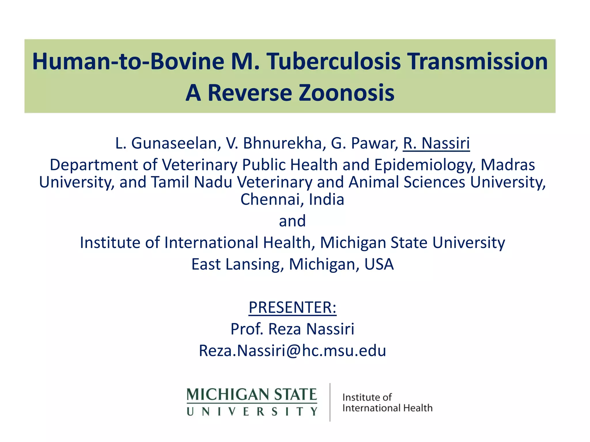 Human-to-Bovine M. Tuberculosis Transmission A Reverse Zoonosis | PPT