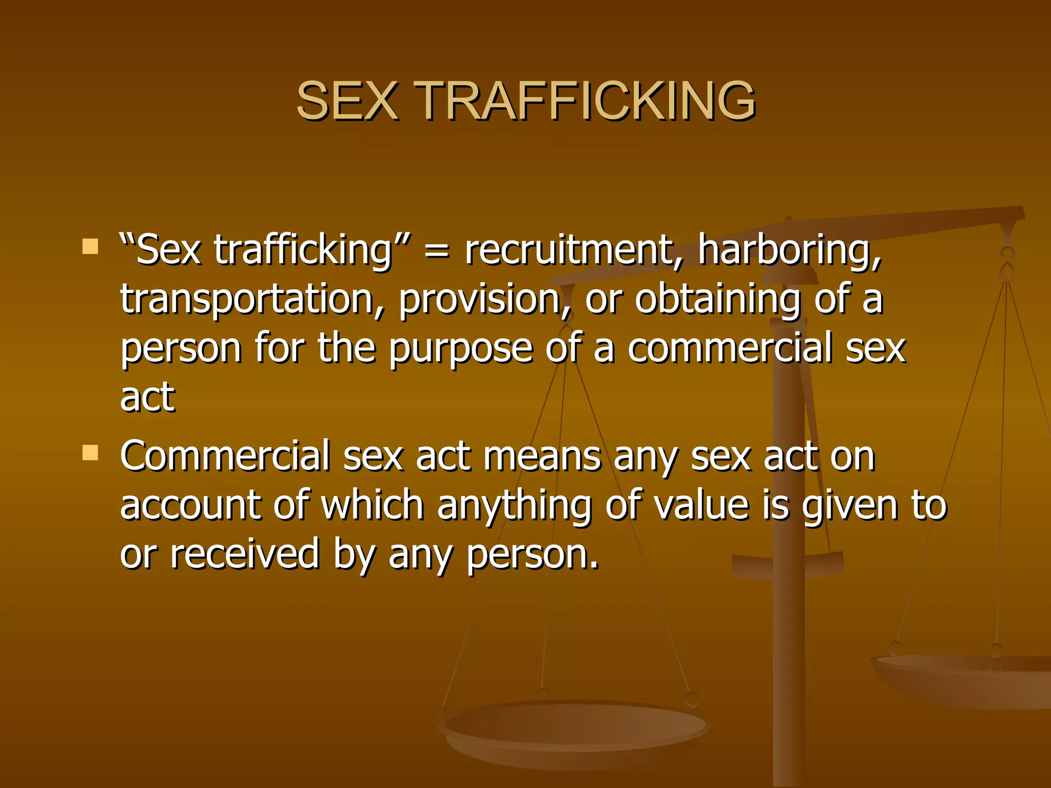 Human Trafficking Modern Day Slavery Ppt