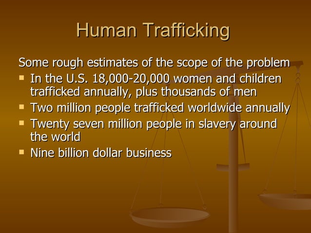 Human Trafficking Modern Day Slavery | PPT