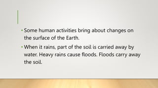 HUMAN ACTIVITIES THAT AFFECT EARTH’S LAND AND WATER.pptx
